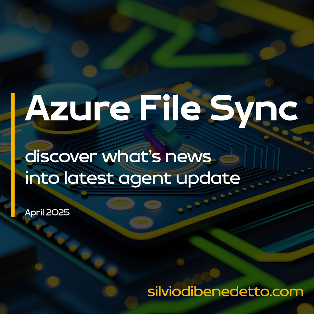 Silvio Di Benedetto - Azure File Sync v21.2